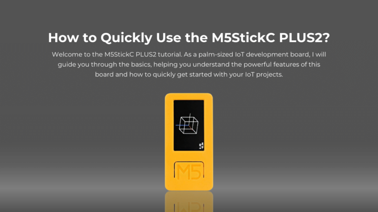 How to Quickly Use the M5StickC PLUS2? - SharingWin